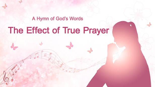 The Effect of True Prayer | GOSPEL OF THE DESCENT OF THE KINGDOM