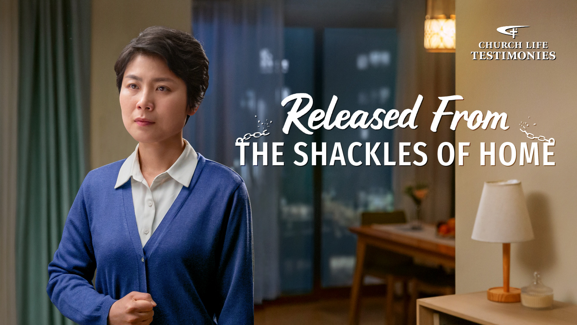 Released From the Shackles of Home | GOSPEL OF THE DESCENT OF THE KINGDOM
