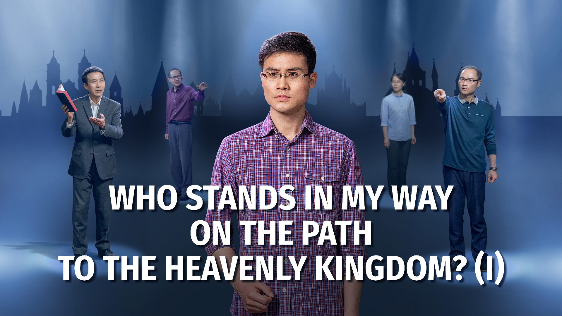 Who Stands in My Way on the Path to the Heavenly Kingdom? | GOSPEL OF ...