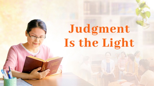 Judgment Is Light | GOSPEL OF THE DESCENT OF THE KINGDOM